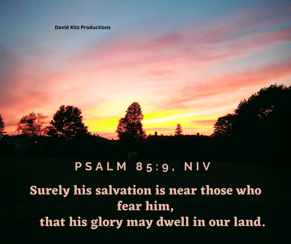 His Salvation Is Near | I love the Psalms