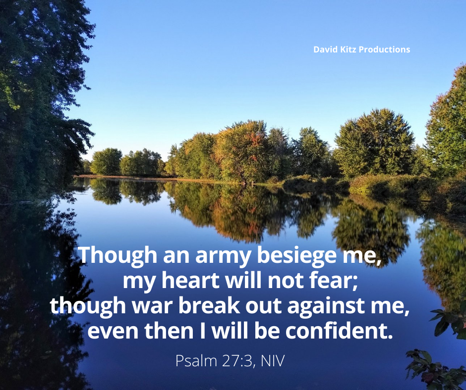 Facing the Future with Confidence | I love the Psalms